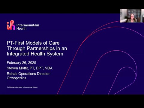 PT-First Models of Care Through Partnerships in an Integrated Health System