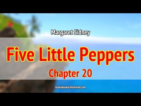 Five Little Peppers and How They Grew – Chapter 20 – Easy Peasy All-in ...