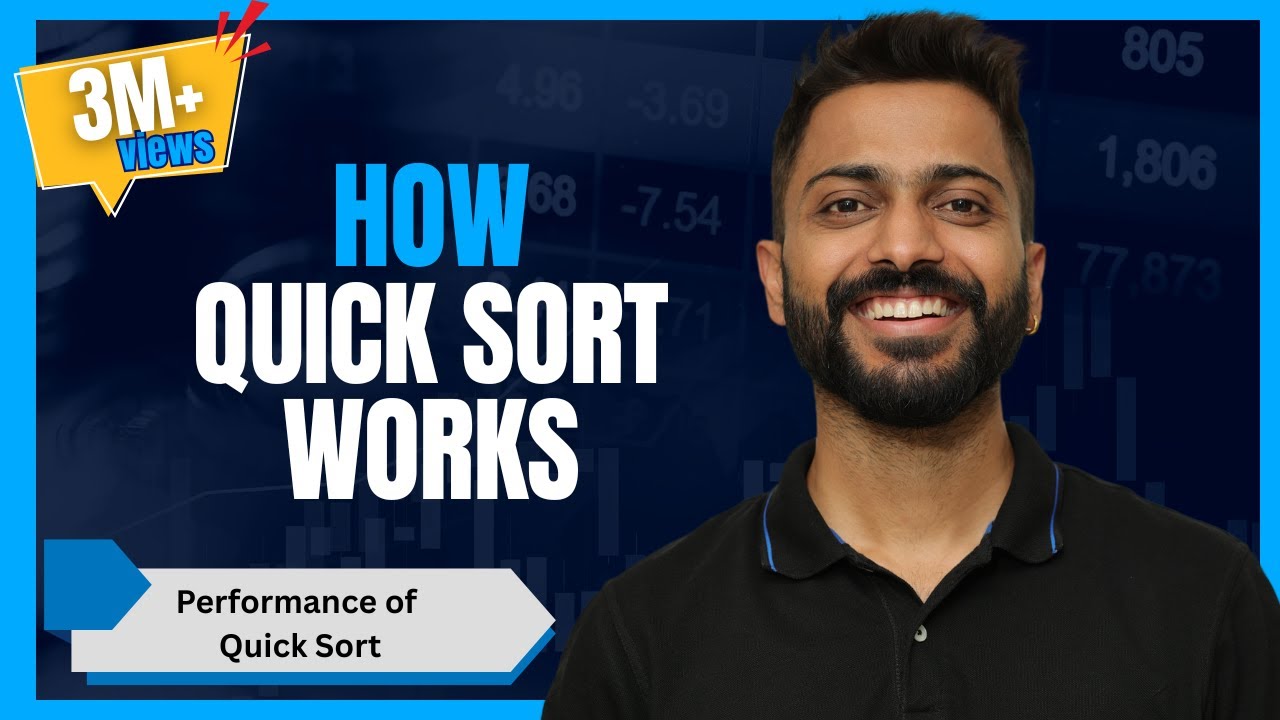 L-3.1: How Quick Sort Works | Performance of Quick Sort with Example | Divide and Conquer