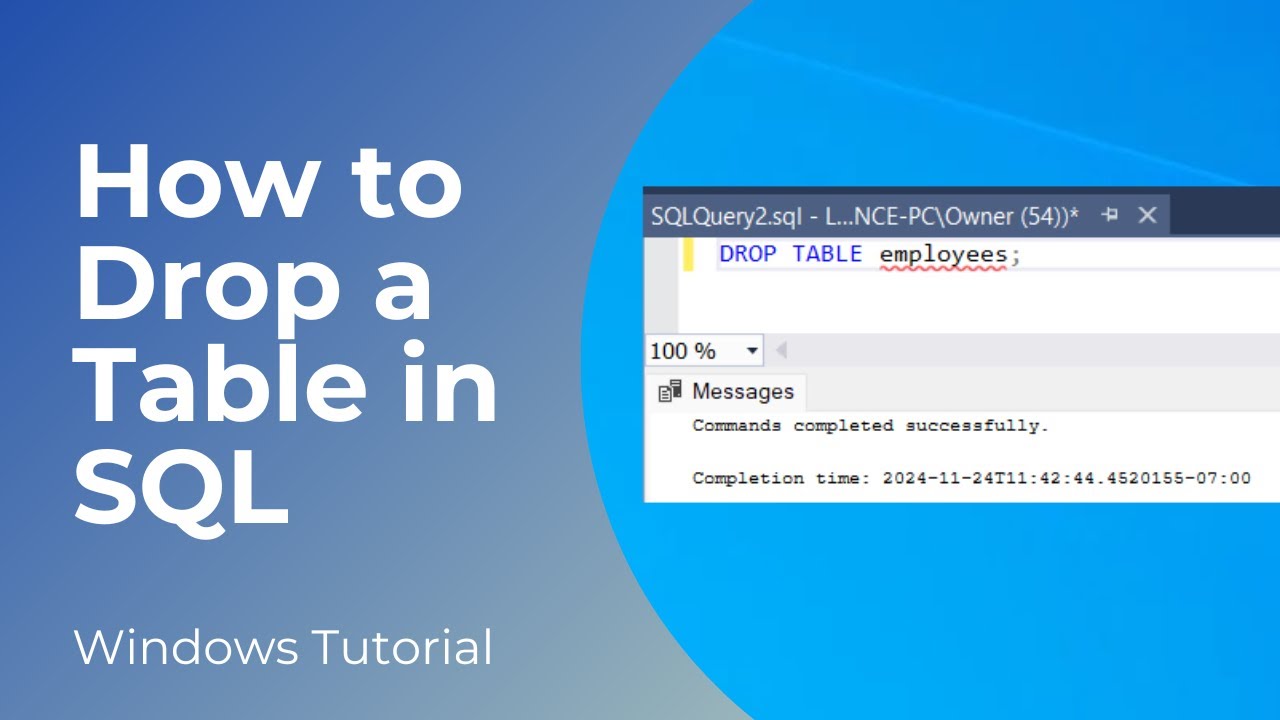 How to Drop (Delete) a Table in SQL