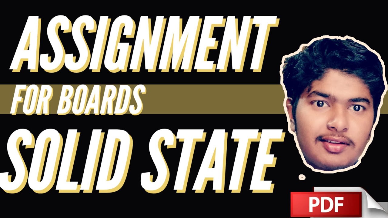 Important Question for Solid State | For Boards | Assignment of Solid State PDF