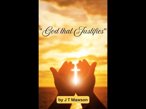 “God that Justifies”, by John Thomas Mawson, – Down to Earth But ...