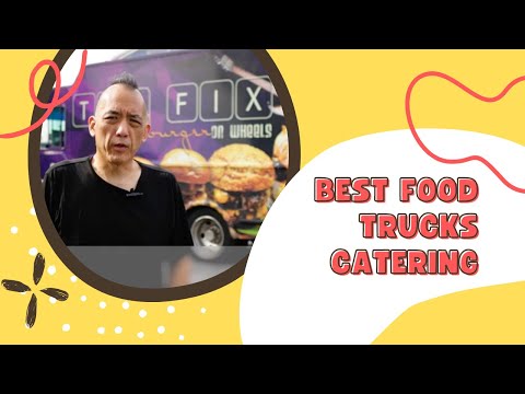 Best Food Trucks: Catering