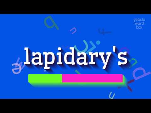 How to say "lapidary's"! (High Quality Voices)