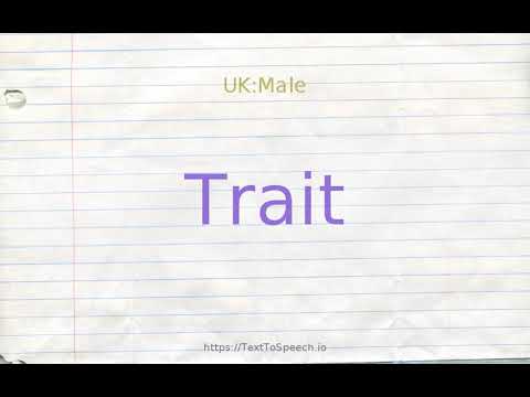 How to pronounce trait