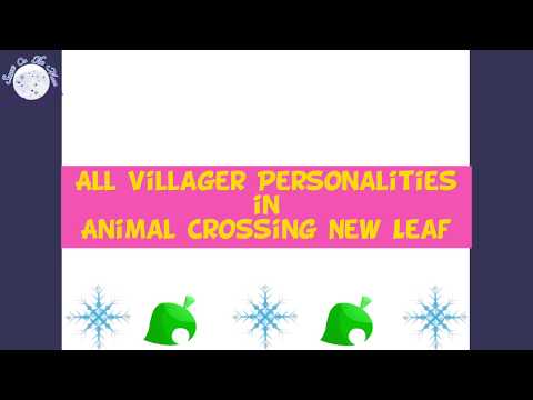 Animal Crossing New Leaf | All Villager Personality Types