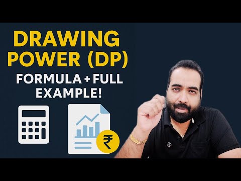 Class-50: How to Calculate Drawing Power (DP) | Step-by-Step Formula & Practical Guide for Business