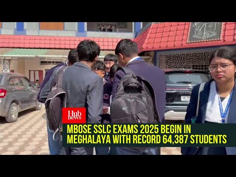MBOSE SSLC exams 2025 begin in Meghalaya with record 64,387 students