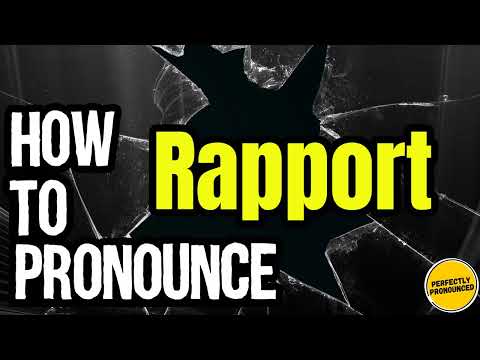 How To Pronounce Rapport? (CORRECTLY) Meaning & Pronunciation