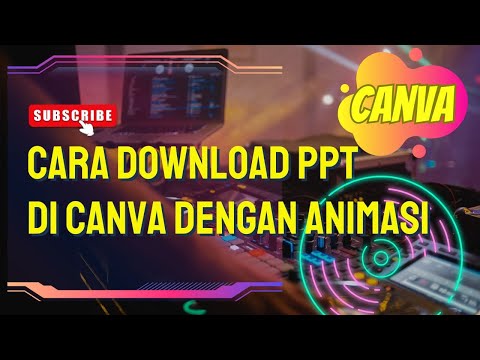 Cara Download PPT Di Canva Dengan Animasi