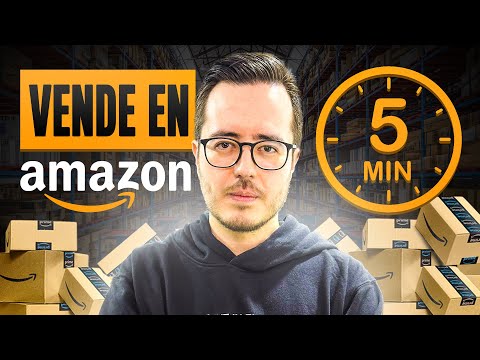 Cómo Vender en Amazon en 5 MINUTOS