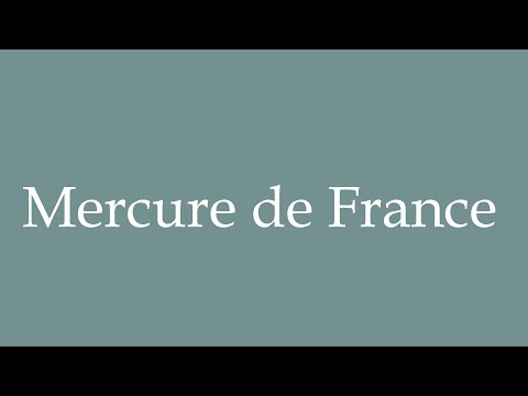 How to Pronounce ''Mercure de France'' Correctly in French