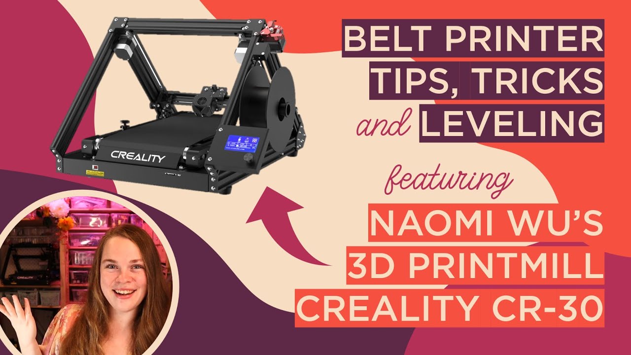 Creality CR-30 Naomi Wu's 3DPrintMill for beginners TIPS, TRICKS & LEVELING INSTRUCTIONS