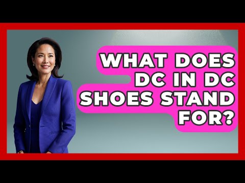 What Does DC In DC Shoes Stand For? - Sneaker Culture Digest
