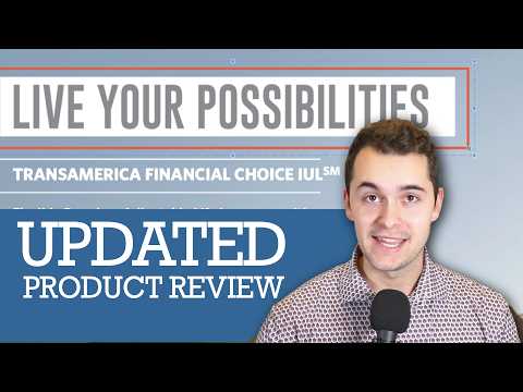 Transamerica Financial Choice IUL 2 | Full Product Review & Breakdown