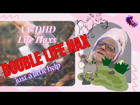 Adult With ADHD Has A Swamp-Donkey Life Hack | Plus An Extra Bonus Hack