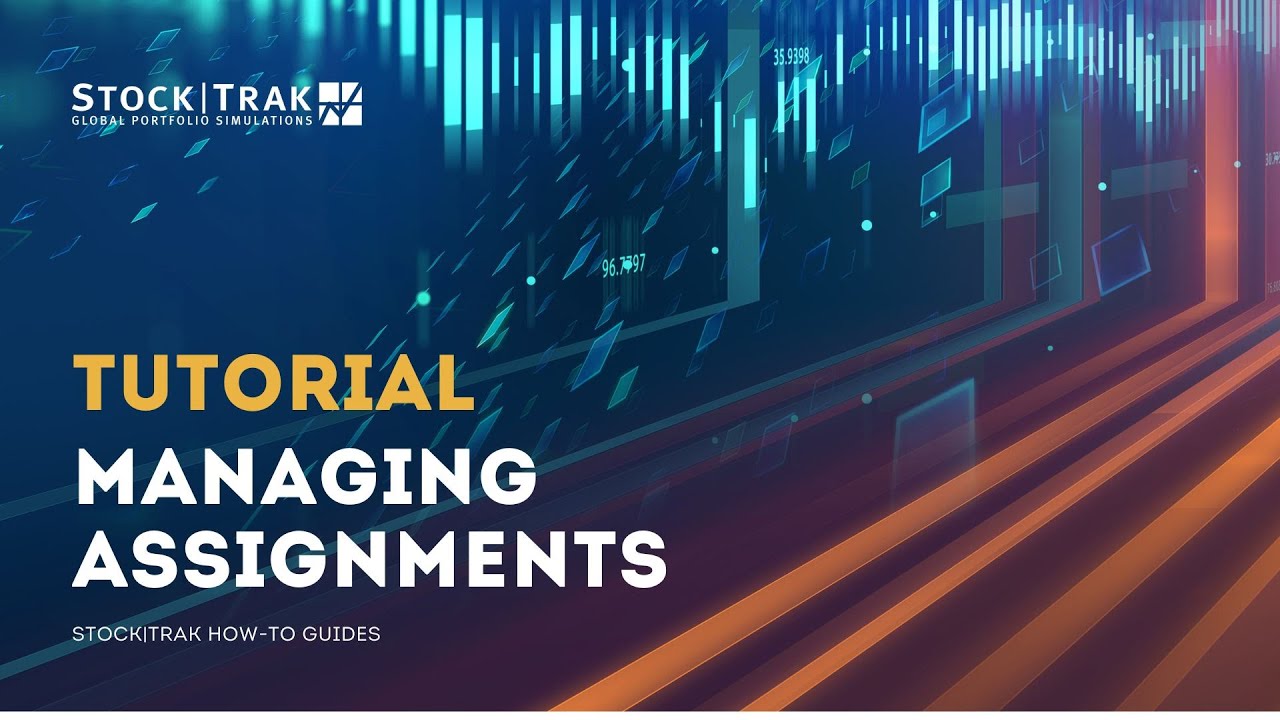 StockTrak Managing Assignments Tutorial