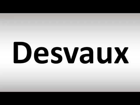 How to Pronounce Desvaux