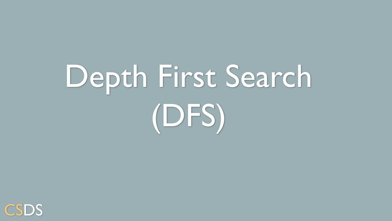 Depth First Search