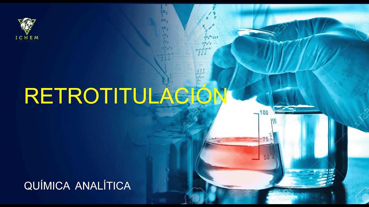 59. Backtitration | Analytical Chemistry