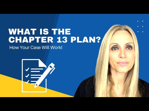 What is the Chapter 13 Plan?