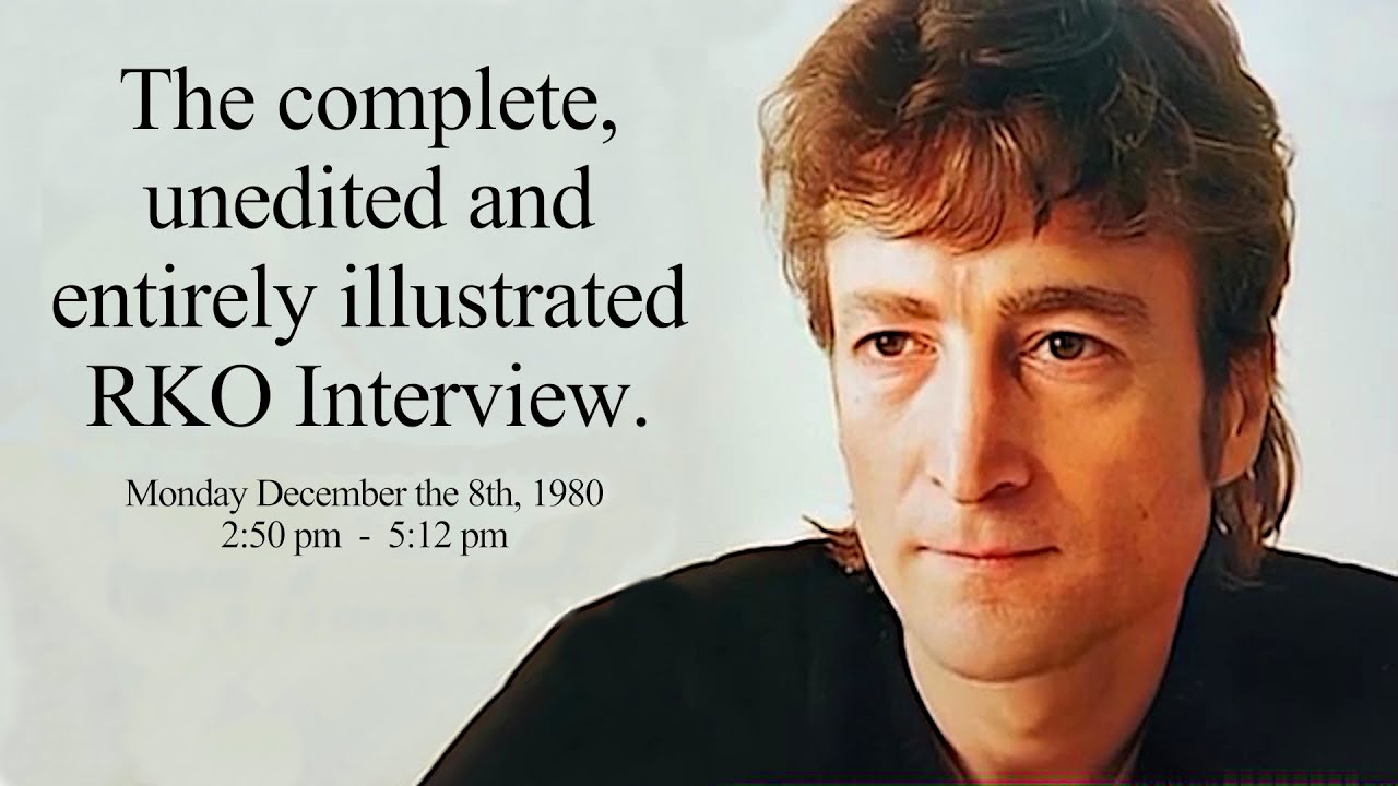 JOHN LENNON - His last unedited and entirely illustrated interview on December 8th, 1980