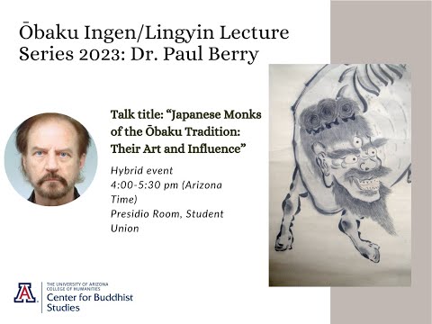 Dr Paul Berry: Japanese Monks of the Ōbaku Tradition: Their Art and Influence