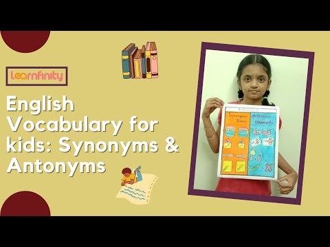 Learn Synonyms & Antonyms | Similar and Opposite words | English Vocabulary for kids | Learnfinity