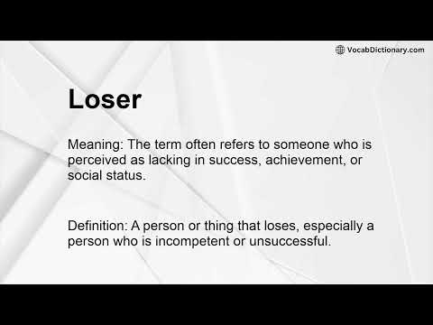 Loser Meaning