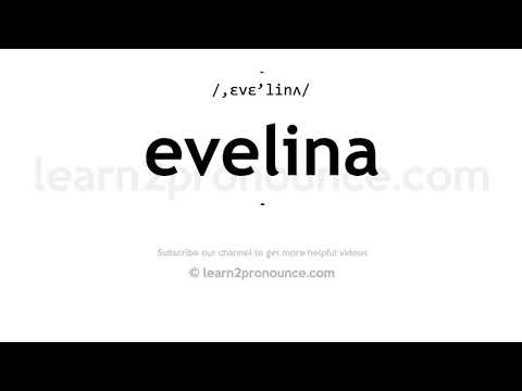 How to pronounce Evelina | English pronunciation