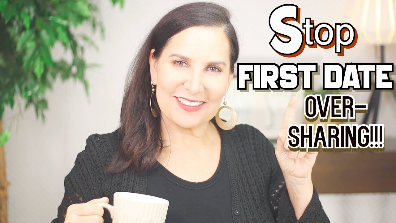 TMI: What to Stop Oversharing on First Dates!
