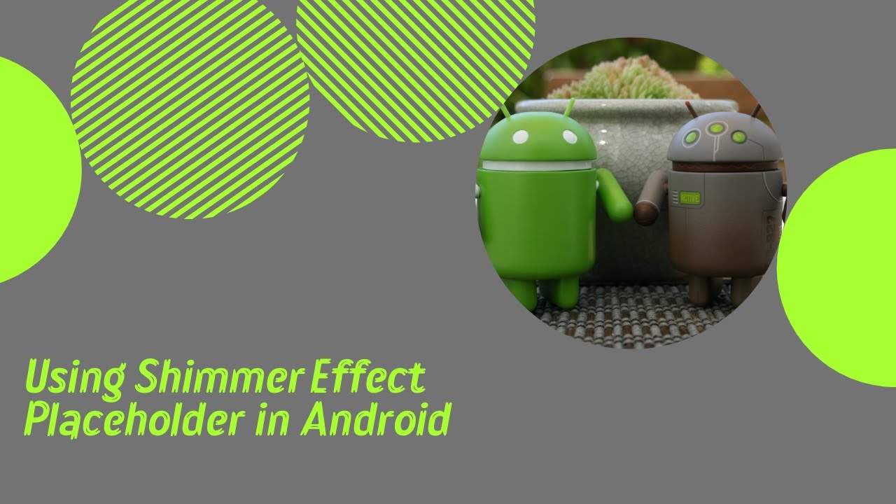 Using Shimmer Effect Placeholder in Android (Ar)