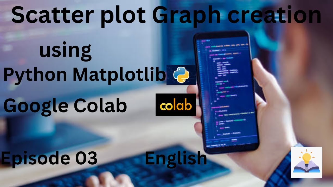 Scatter plot Graph creation using Python Matplotlib | Google Colab | English | Episode - 3 |Nixsala|
