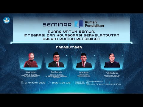 Seminar Ruang untuk Semua: Integrasi dan Kolaborasi Berkelanjutan dalam Rumah Pendidikan