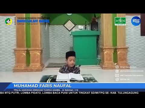 Lomba MTQ Putra : MUHAMAD FARIS NAUFAL - Ar Rahman : 1-12 (TPQ AL KAROMAH KRESIKAN TUMPAK KAMBIL)