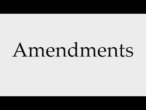 How to Pronounce Amendments