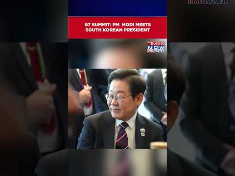G7 Summit: PM Narendra Modi Meets South Korean President Lee Jae-Myung | Watch Video #shorts