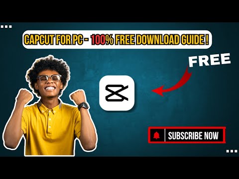 CAPCUT FOR PC - 100% FREE DOWNLOAD GUIDE !