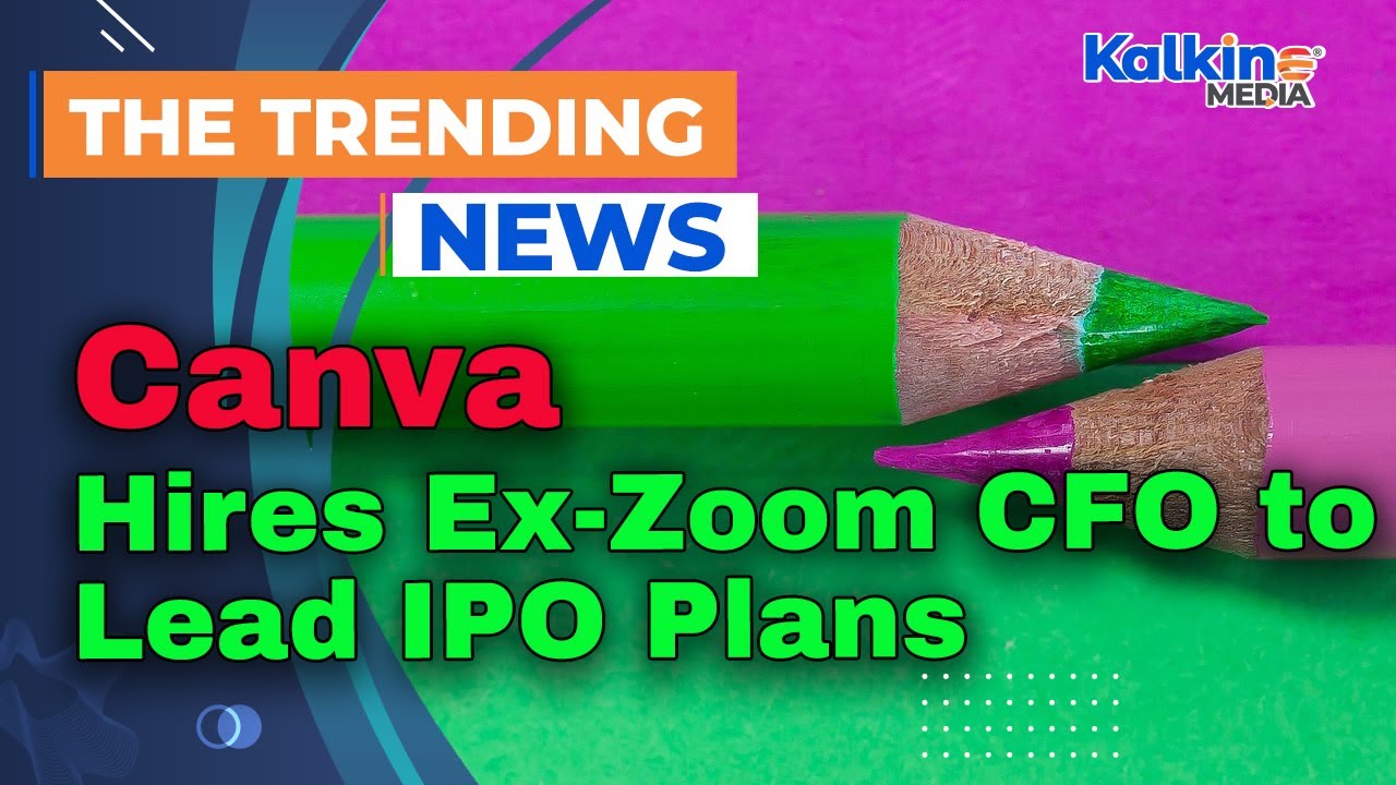 Canva Hires Ex-Zoom CFO to Lead IPO Plans