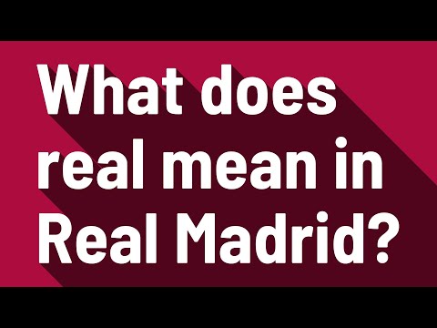 What does real mean in Real Madrid?