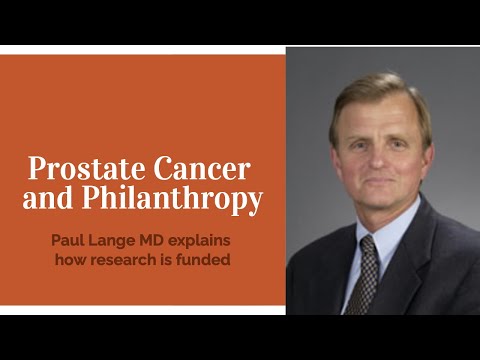 Philanthropy and Prostate Cancer - Paul Lange MD