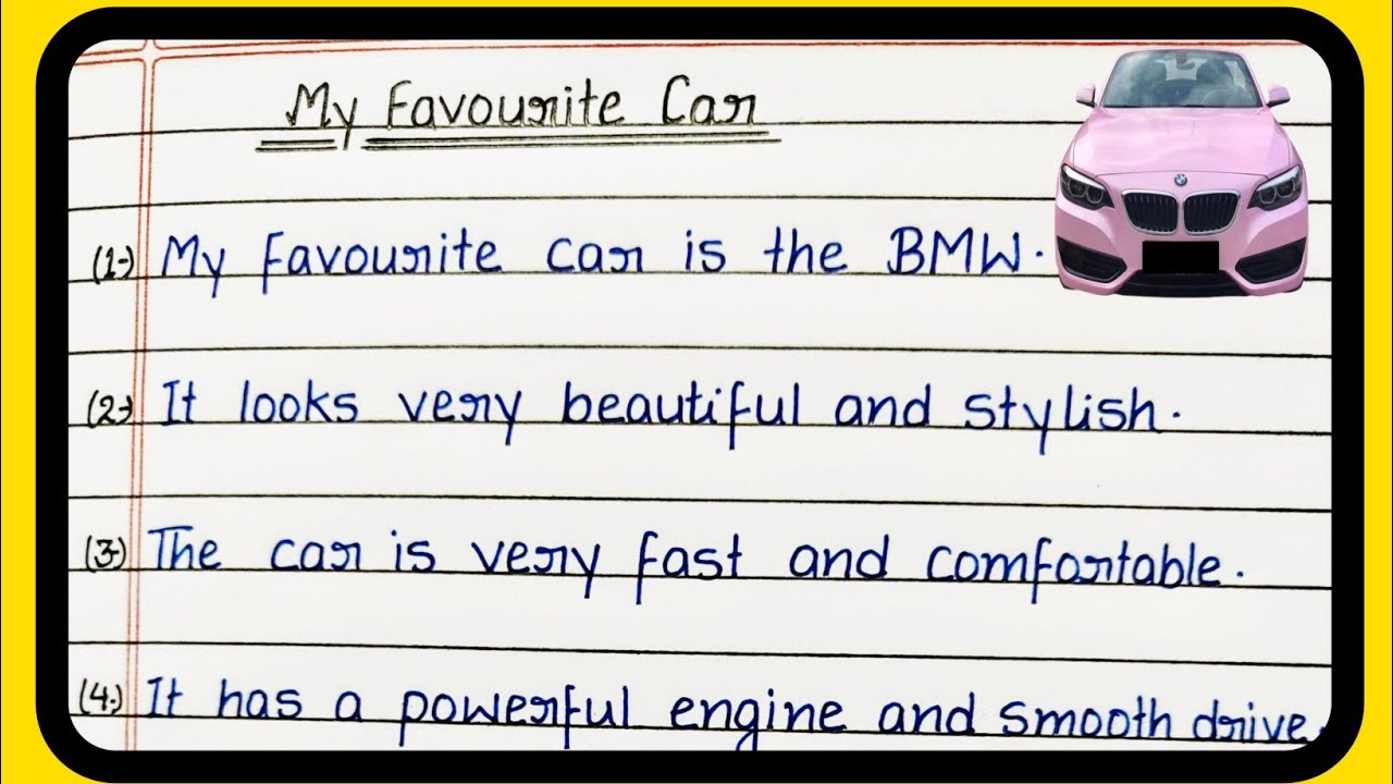 Essay on My favourite Car/ Essay writing on My favourite Car/ My favourite Car 
