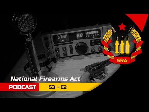 S3 - E2: National Firearms Act