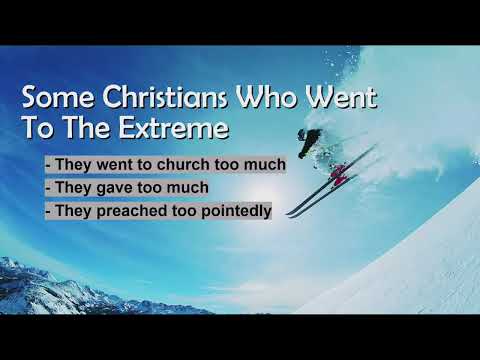 Christians Who Went To The Extreme – Collegevue church of Christ