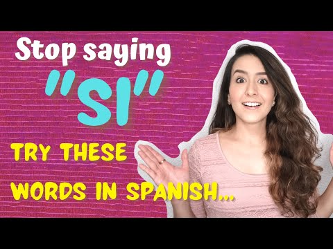 CLARO, SEGURO, POR SUPUESTO, DESDE LUEGO - Learn how to use them!!