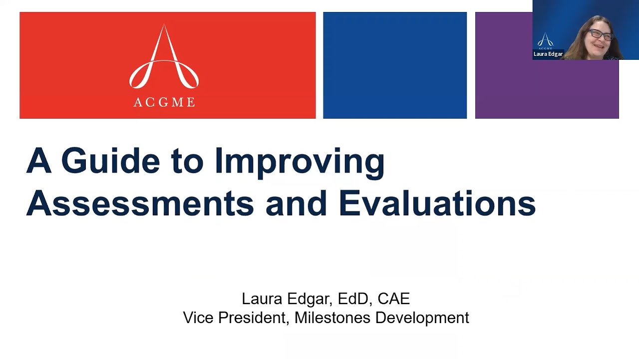 A Guide to Improving Assessments and Evaluations with Dr. Laura Edgar