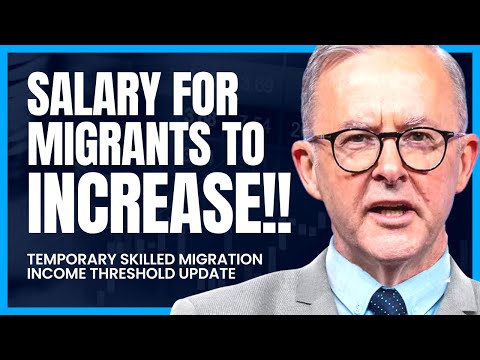 Rise In The Temporary Skilled Migration Income Threshold | Australia Salary for Skilled Migrants