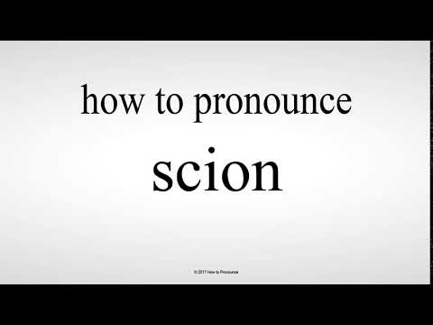 How to Pronounce scion