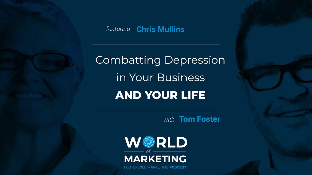 Combatting Depression in Your Business and Your Life | Foster Consulting