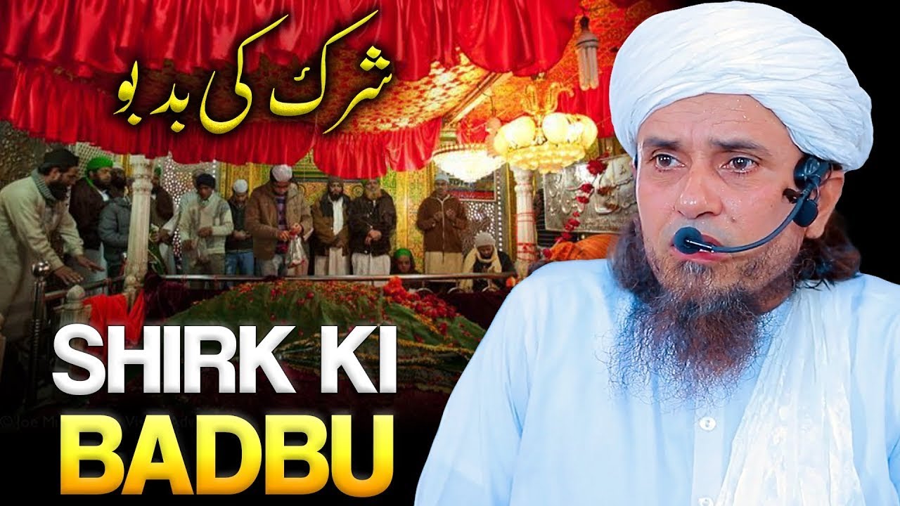 Shirk Ki Badbu | Best Bayan | Mufti Tariq Masood
